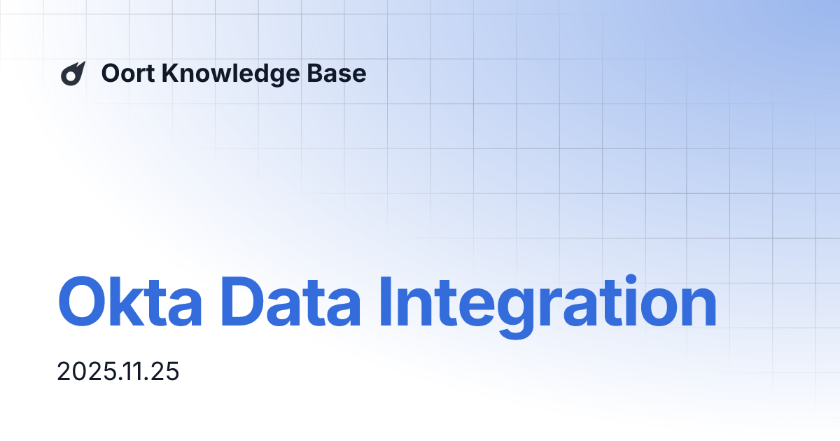 Okta Data Integration | Oort Knowledge Base