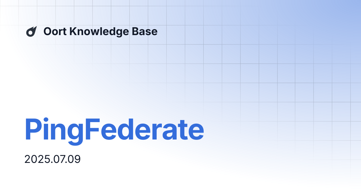 PingFederate | Oort Knowledge Base