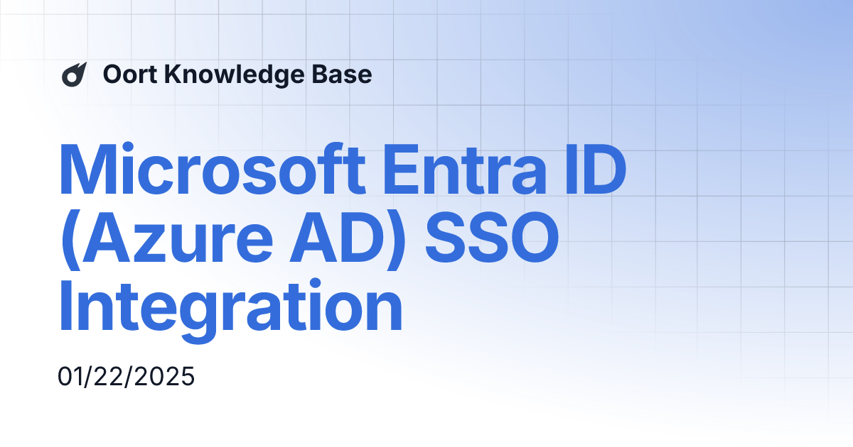 Microsoft Entra ID (Azure AD) SSO Integration | Oort Knowledge Base
